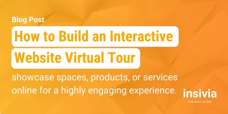 How to Build an Interactive Website Virtual Tour - Insivia