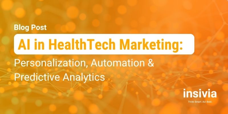 AI in HealthTech Marketing: Personalization, Automation & Predictive ...